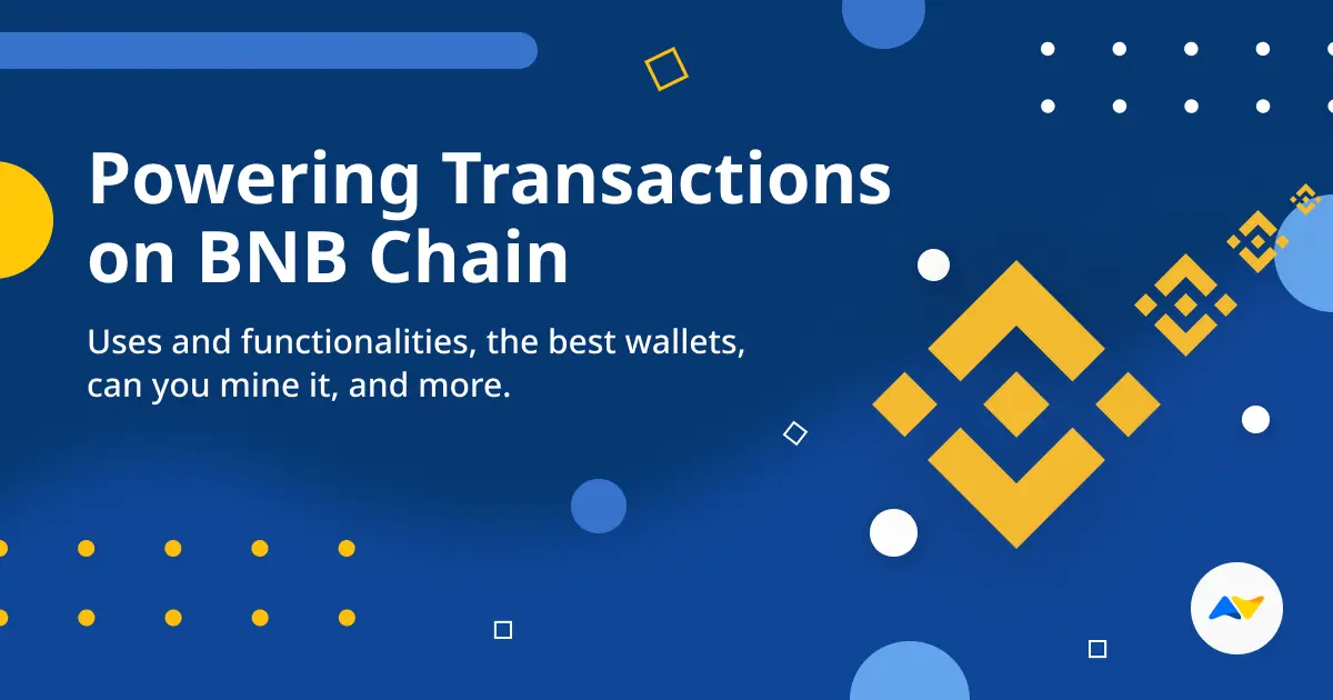 Powering Transactions on BNB Smart Chain | LocalCoinSwap