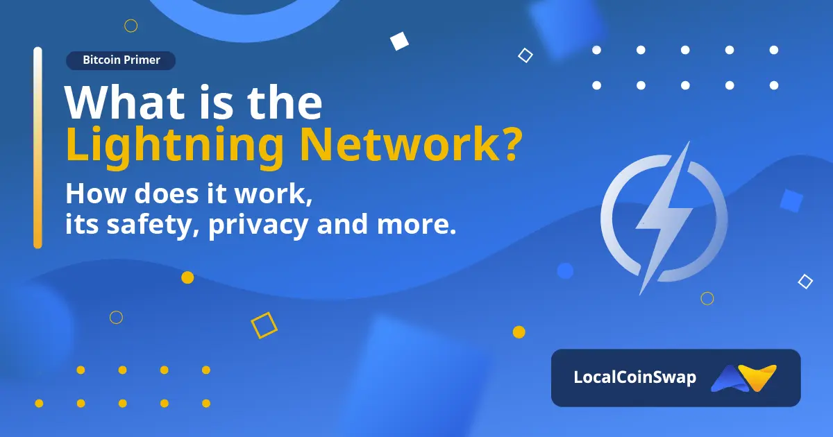 What is the Lightning Network? | LocalCoinSwap